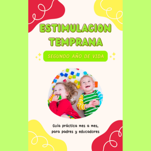 Guías de Estimulación, juegos y actividades 0 a 5 años